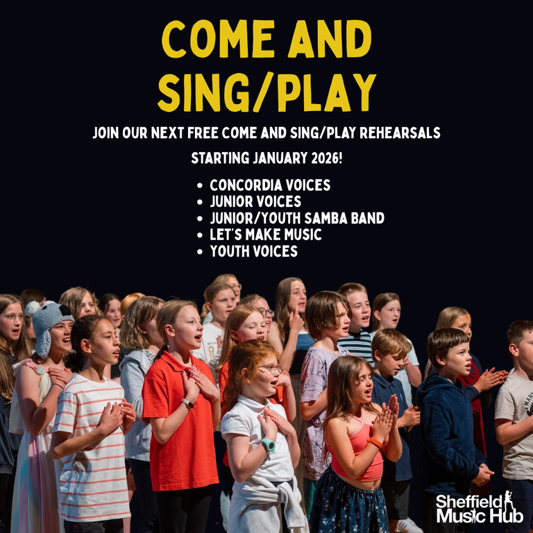 FREE Come and Sing/Play rehearsals this January! | Sheffield Music Hub